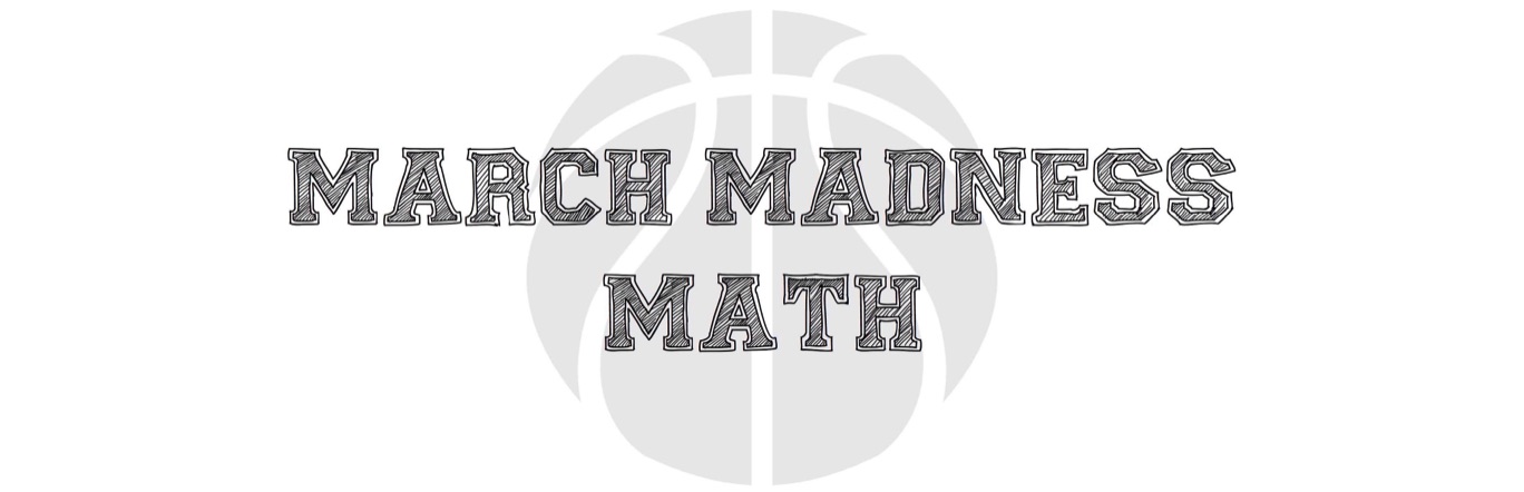 Math | March Madness Math